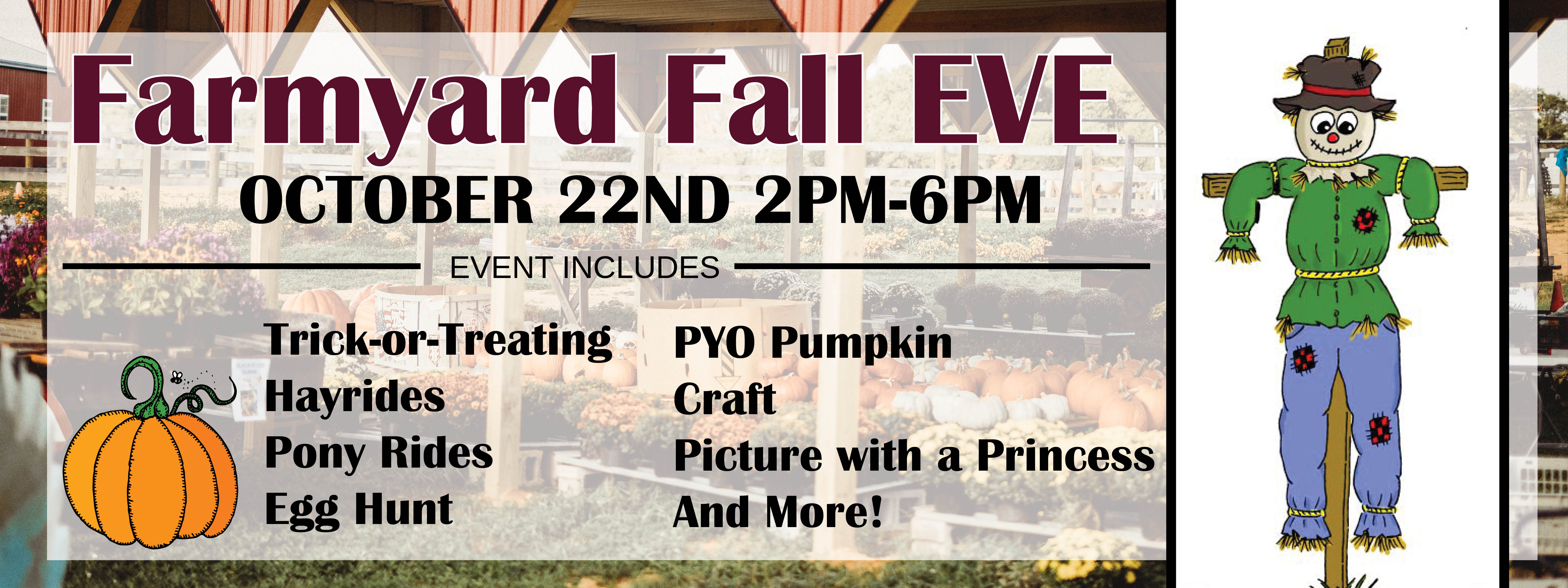 Get Your Tickets for Fall Eve! | The Farmyard